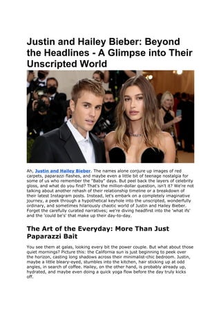 Justin and Hailey Bieber_ Beyond the Headlines - A Glimpse into Their ...