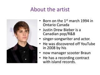 Justin bieber ppt.[1] | PPTX