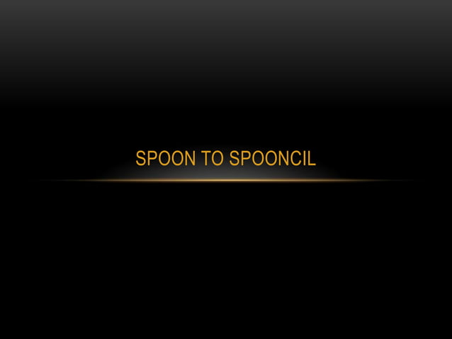spooncil | PPT