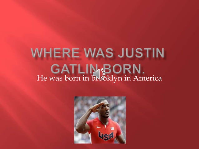 Justin gatlin.2pptx | PPT