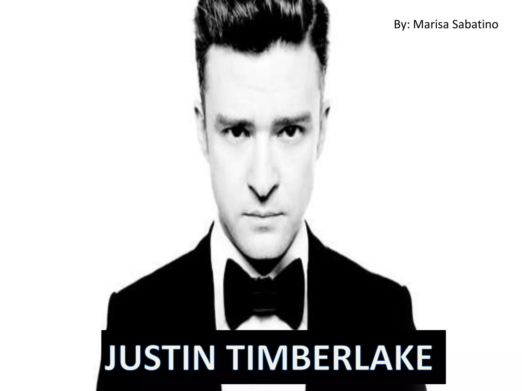 Justin timberlake presentation marisa sabatino | PPTX