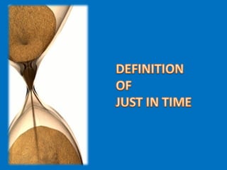 Just in time | PPT