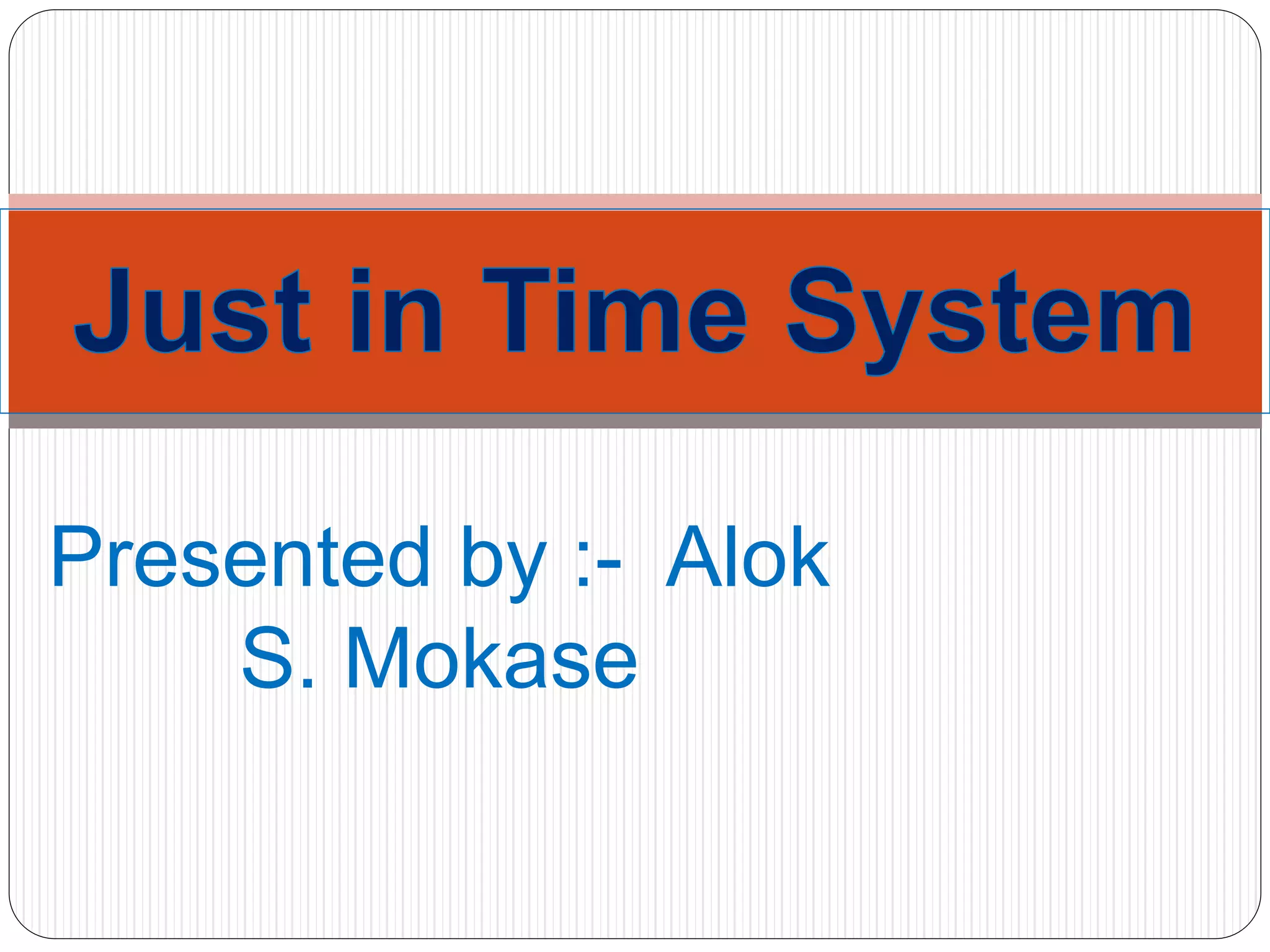 Just in time | PPTX