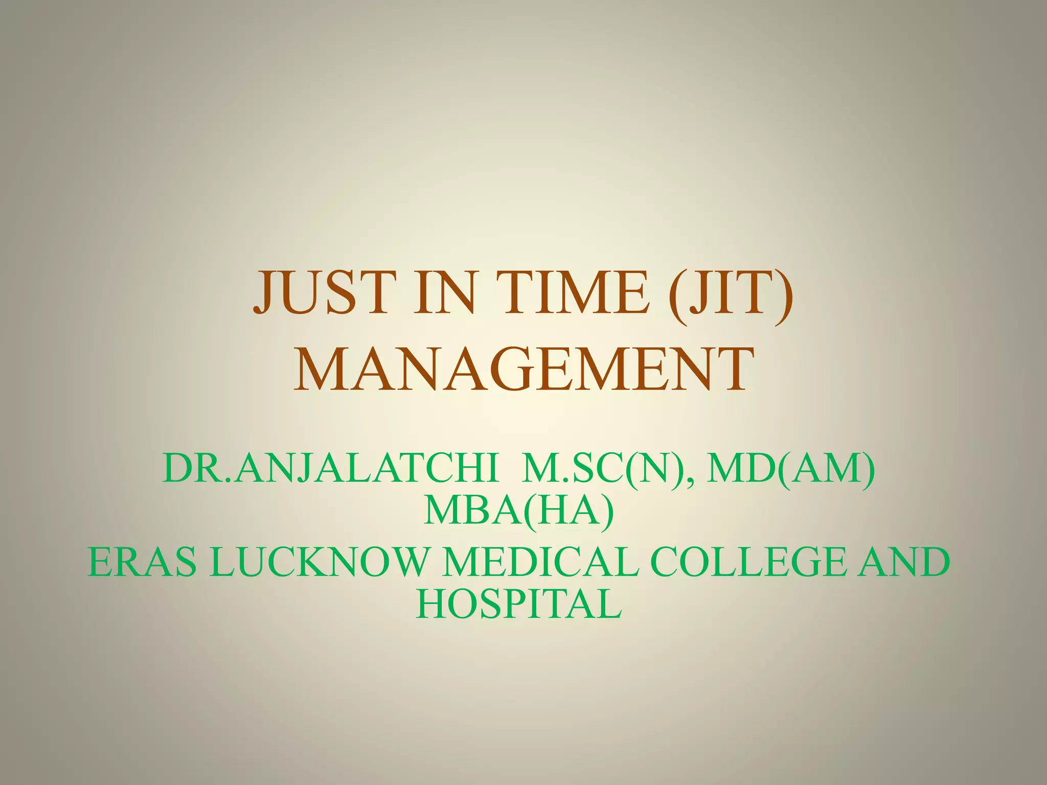 Just in time (jit) management | PPT Just in time (jit) management | PPT
