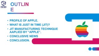 Just in time (APPLE) | PPTX
