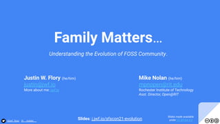 SFScon 21 -Justin W. Flory Mike Nolan - Understanding the Evolution of ...