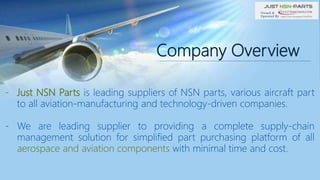 Just NSN Parts - NSN Components Purchasing Solution for Aircraft, Ship ...