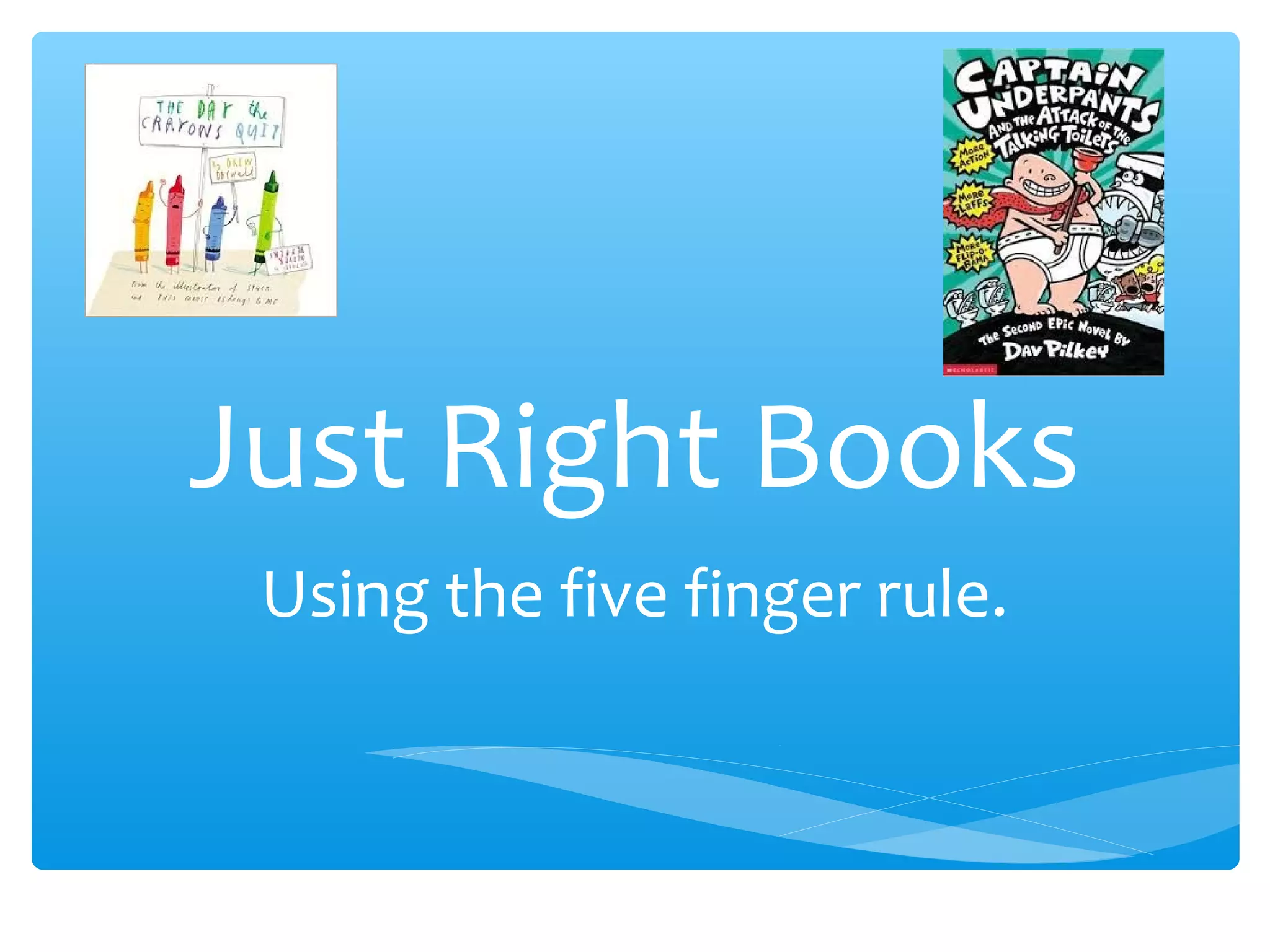 Just Right Books | PPT