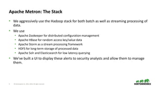 Just the sketch: advanced streaming analytics in Apache Metron | PPT
