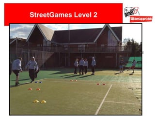 StreetGames Training Academy - Underpinning Doorstep Sport Clubs ...