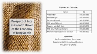 Prospect of jute as Growth driver of the Economy of Bangladesh | PPT