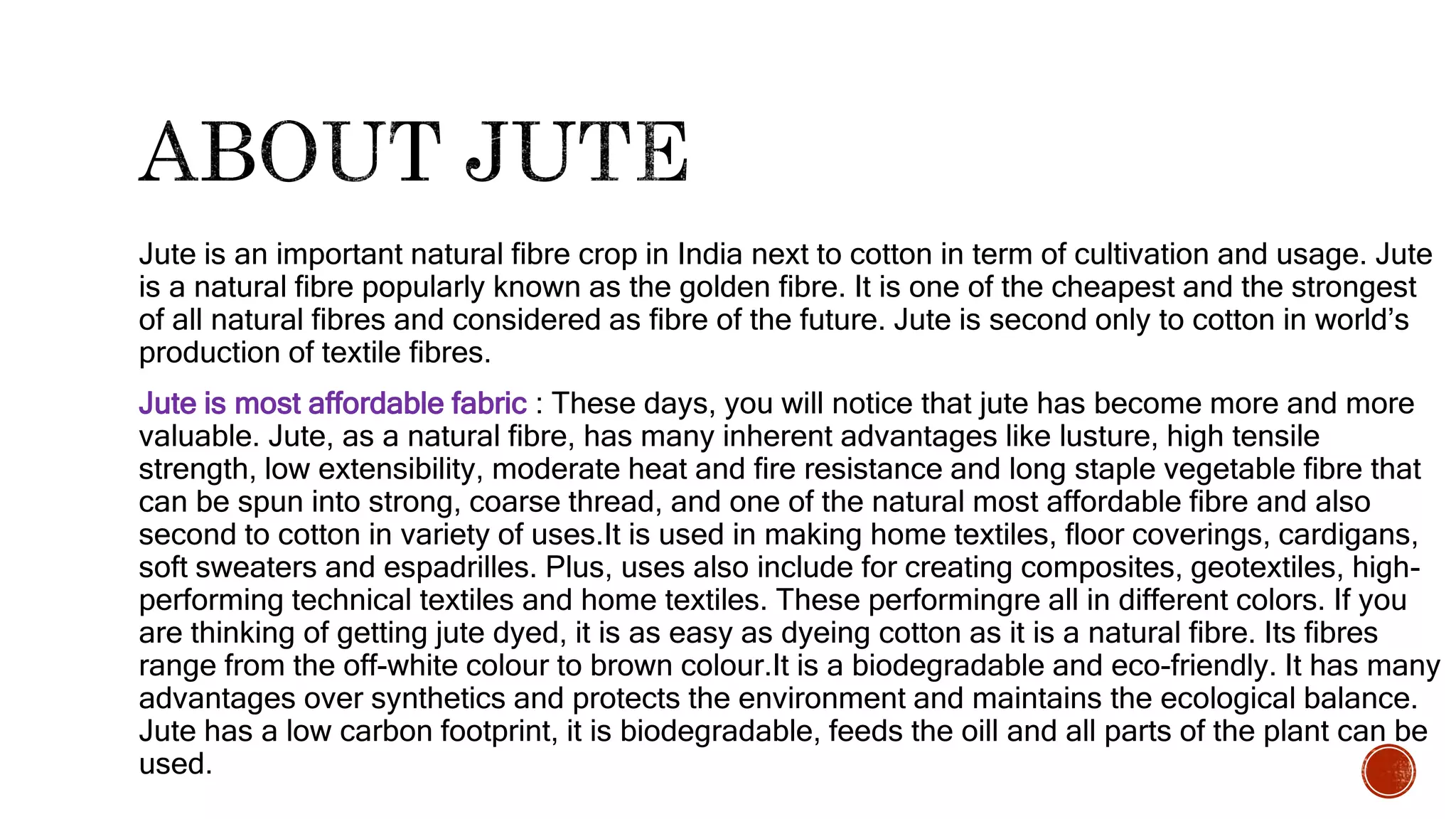 Jute: The golden fibre | PPTX