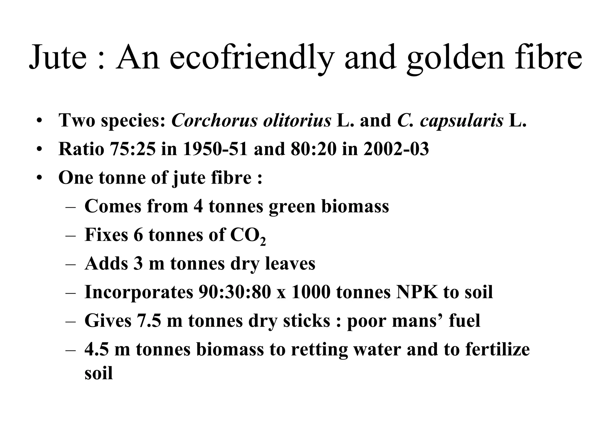 JUTE AND ALLIED FIBRES.ppt