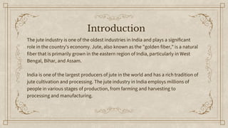 JUTE INDUSTRY in india industrial exposure | PDF