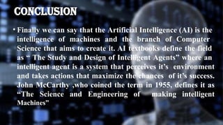 ARTIFICIAL INTELLIGENCE (AI) - presentation.pptx