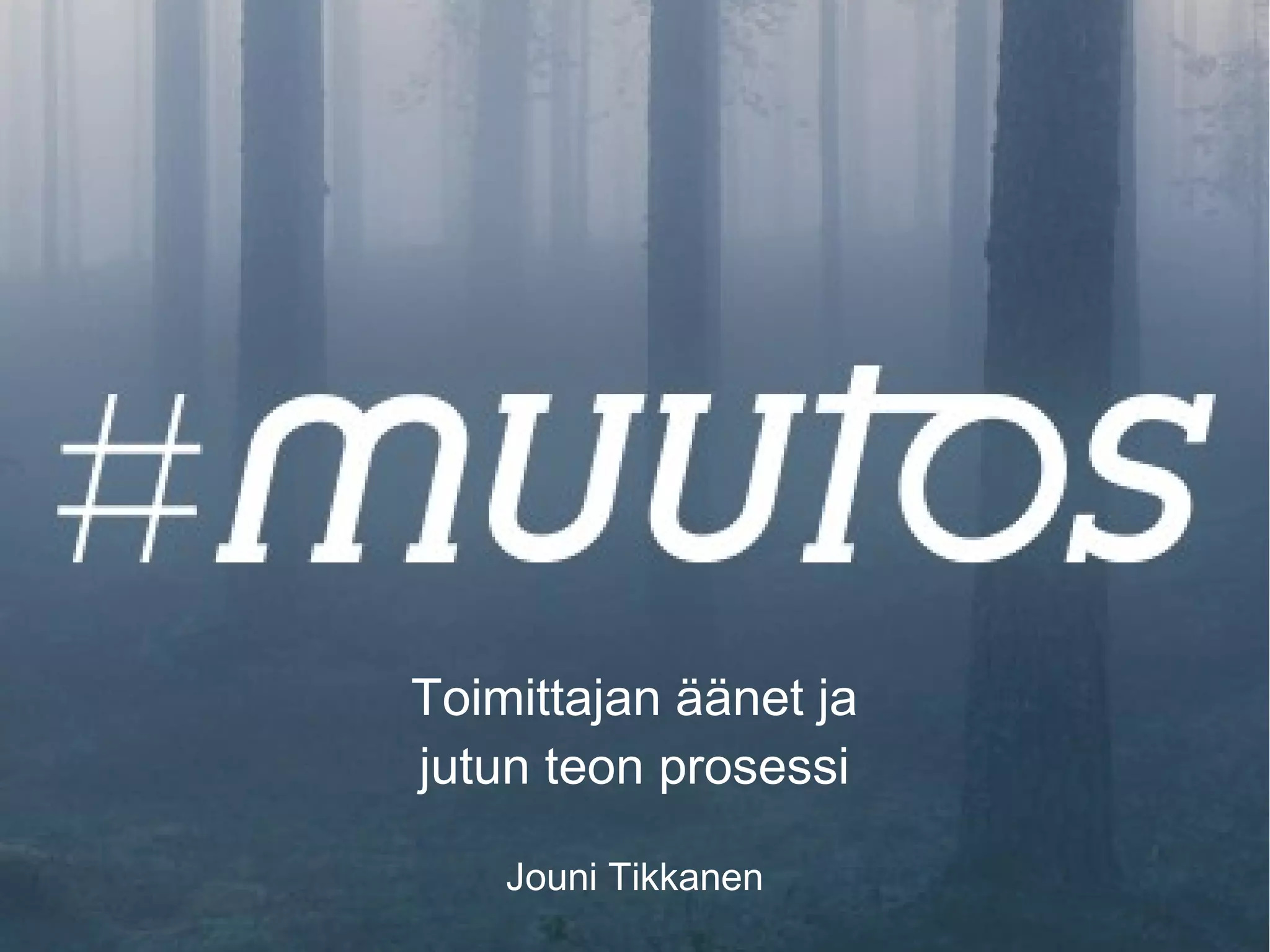 Jutunteon prosessi | PPT