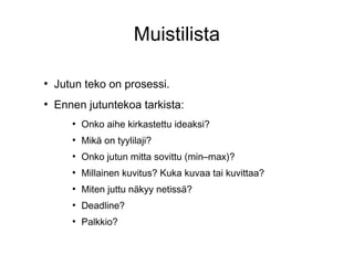 Jutunteon prosessi | PPT