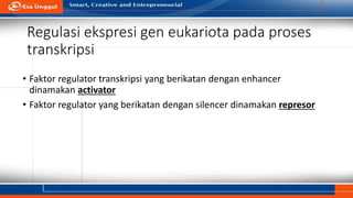 Regulasi_Ekspresi_Gen_Pada_Eukariot-.ppt