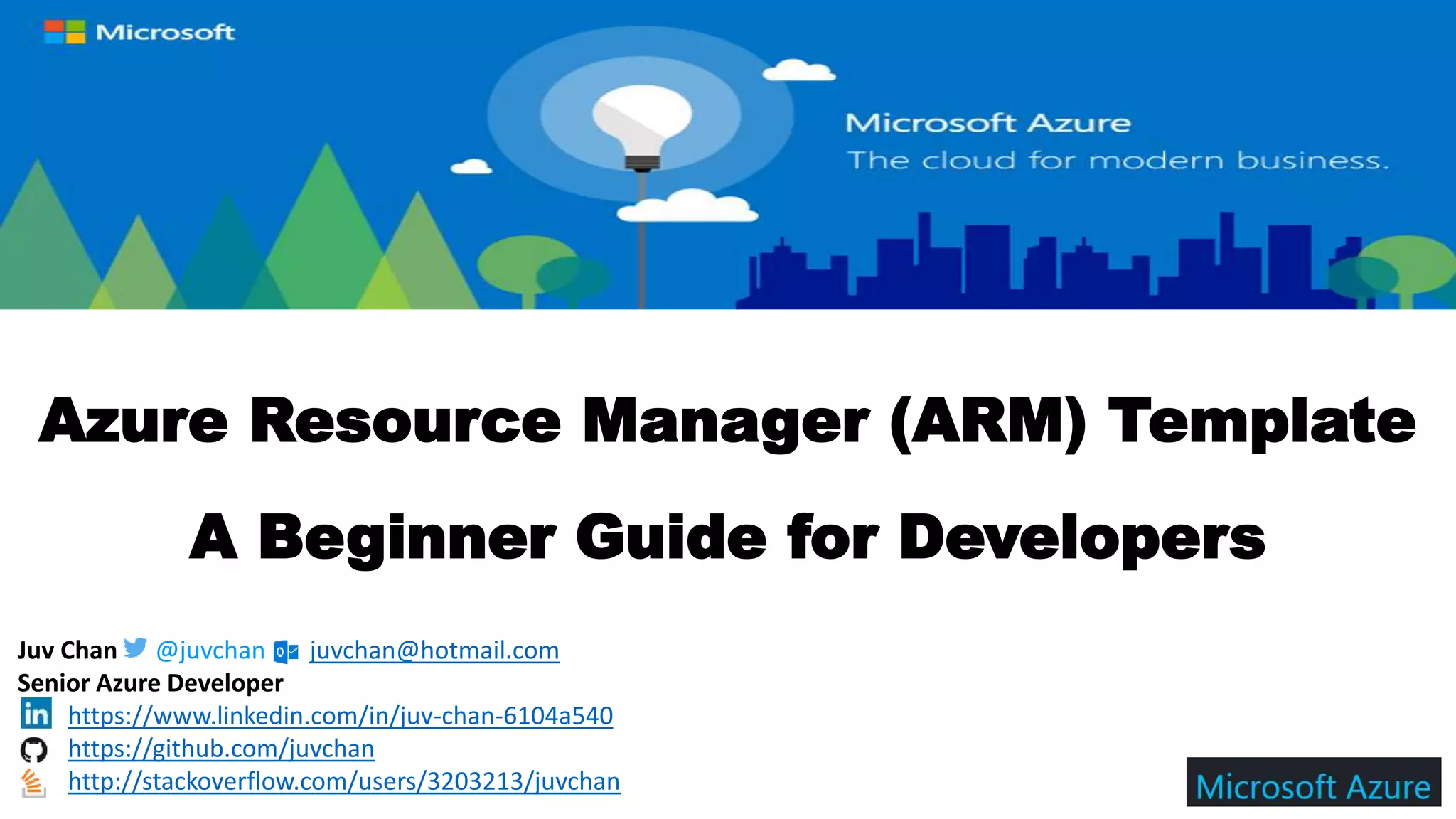 Azure Resource Manager (ARM) Template - A Beginner Guide for Developers | PPTX