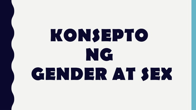 ARALING PANLIPUNAN - Grade 10: MGA URI NG KASARIAN (GENDER AND SEX).pptx