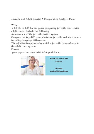 Juvenile and Adult Courts A Comparative Analysis PaperWrite.docx