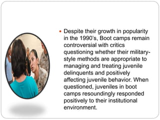Juvenile bootcamps | PPTX