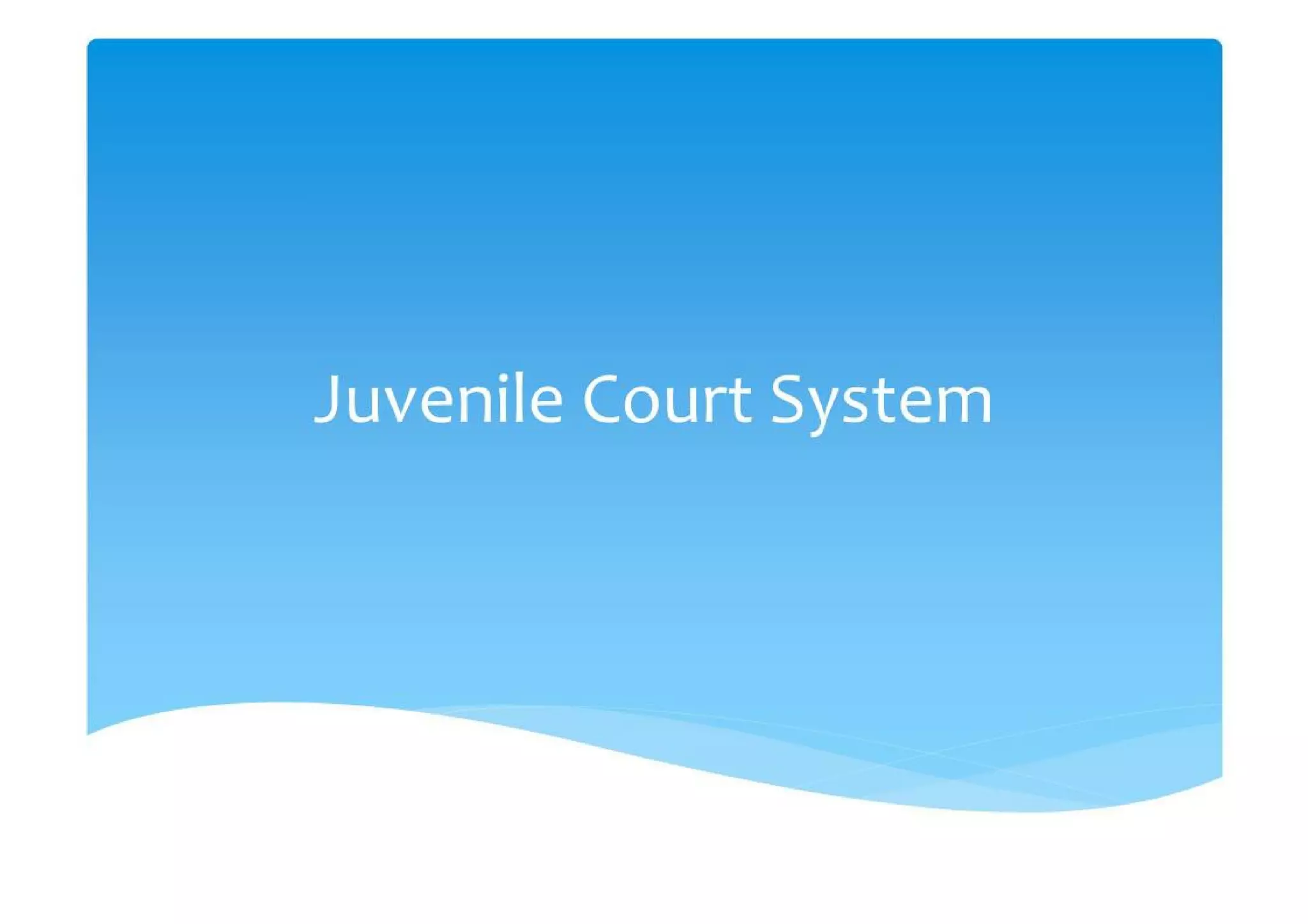 Juvenile Court System | PDF