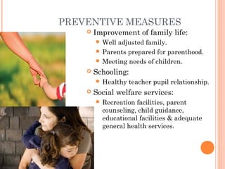 Juvenile Delinquency Prevention