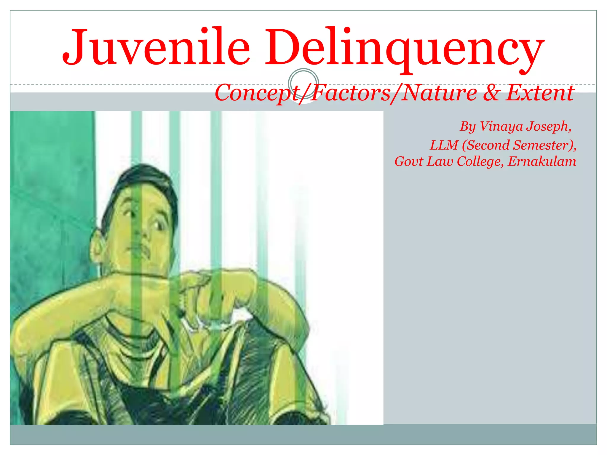 Juvenile delinquency | PPTX