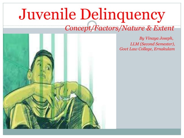 Juvenile delinquency | PPTX