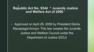 JUVENILE DELINQUENCY AND JUVENILE JUSTICE SYSTEM.pptx