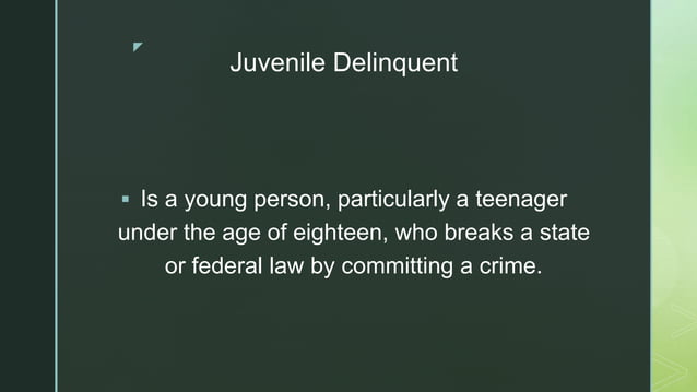 JUVENILE DELINQUENCY AND JUVENILE JUSTICE SYSTEM.pptx | Crime & Harmful ...