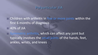 Juvenile idiopathic arthritis | PPT