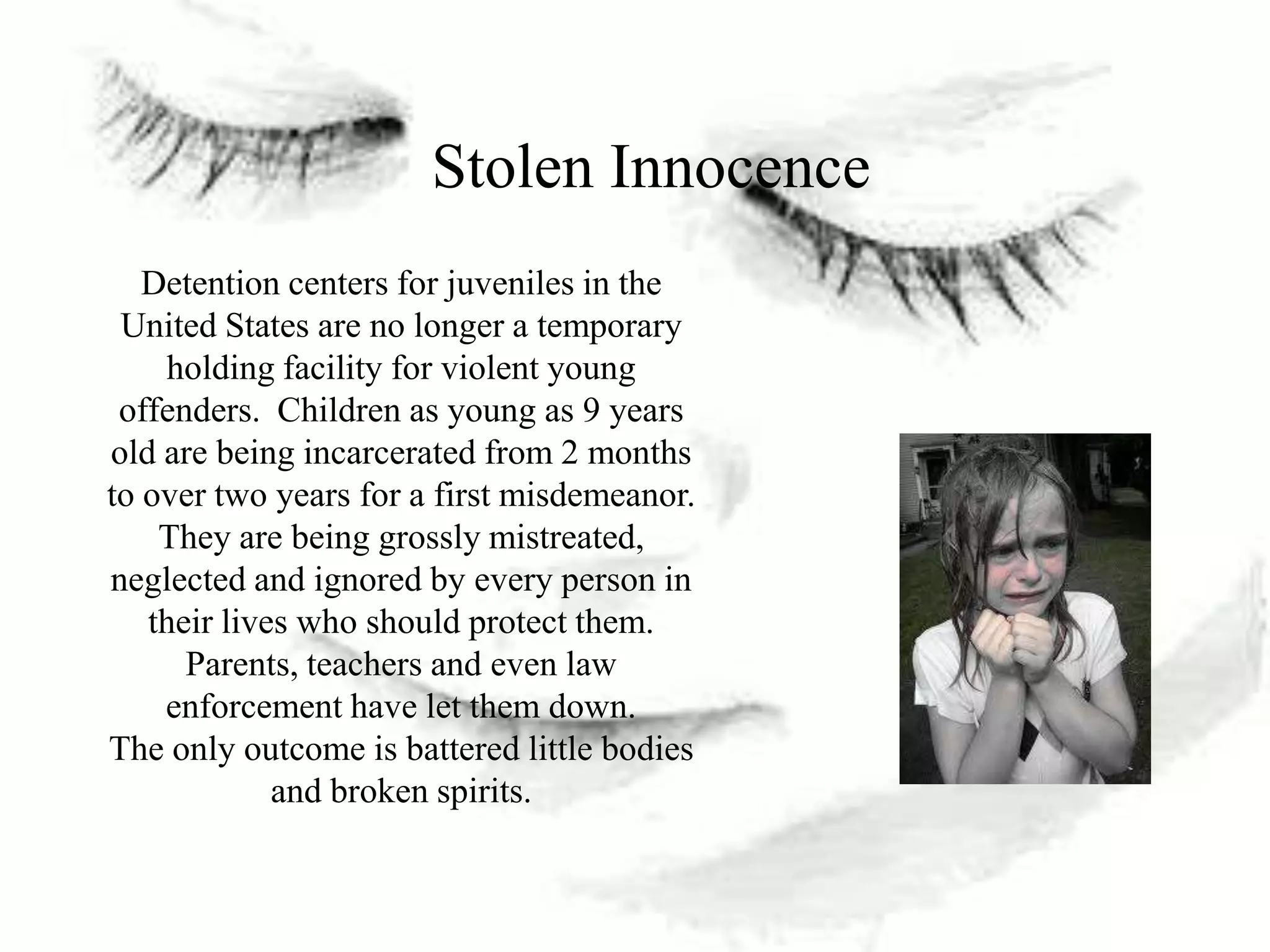 Juvenile Injustice Stolen Innocence | PPT