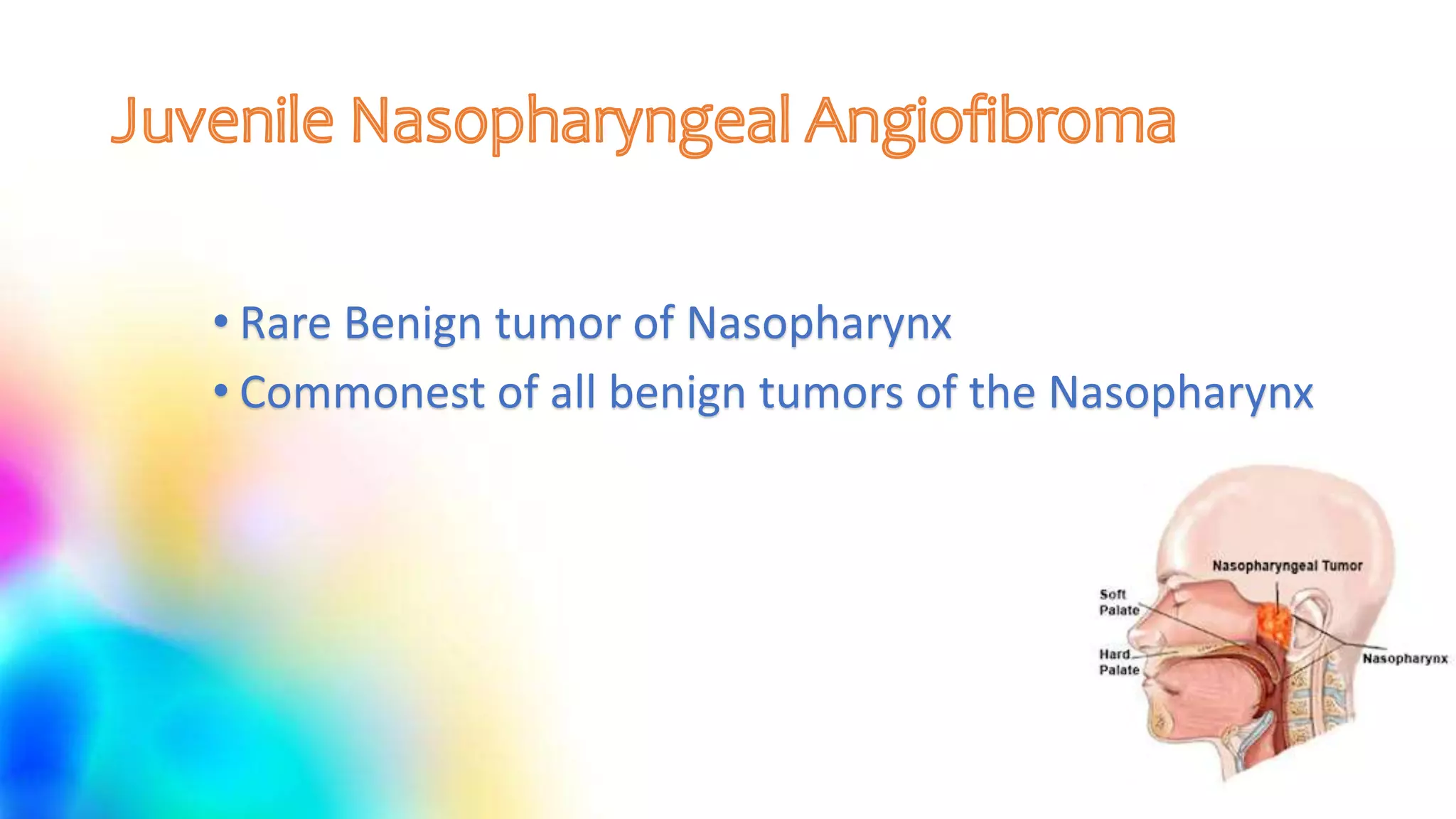 Juvenile Nasopharyngeal Angiofibroma.pptx