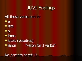 JUVI Preterite Notes | PPT