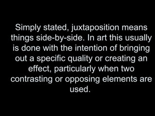 Juxtaposition in art | PPT