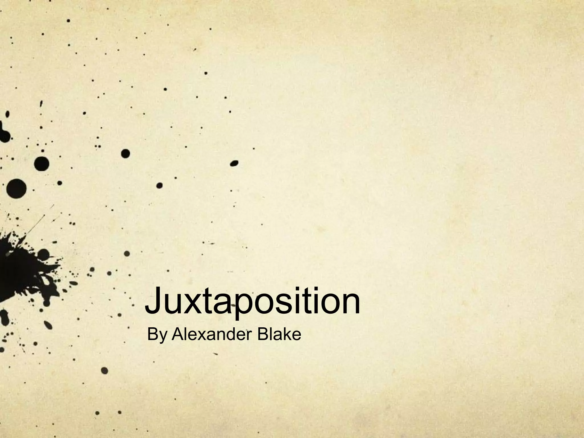 Juxtaposition powerpoint | PPTX
