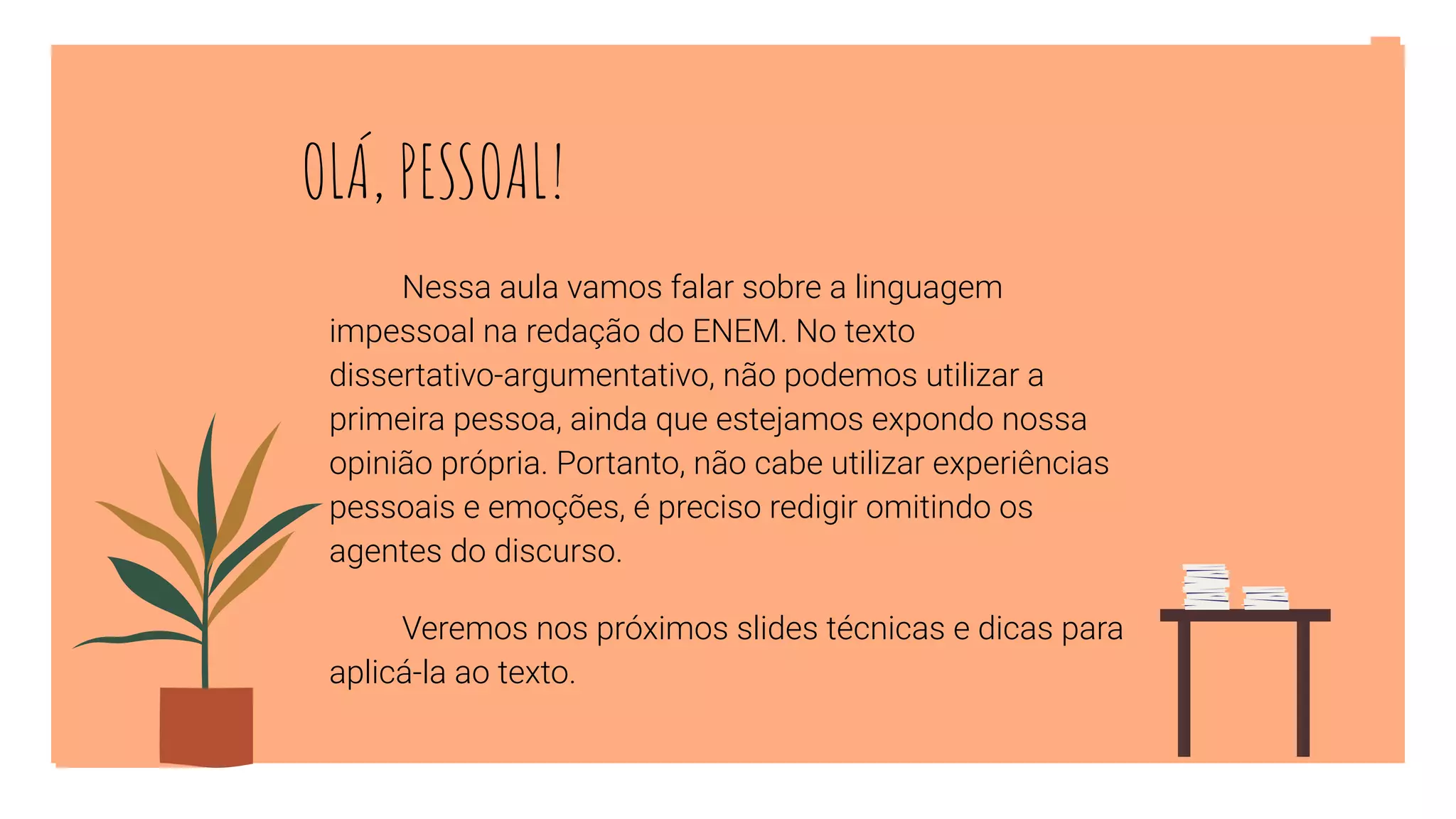 Linguagem impessoal | PPT