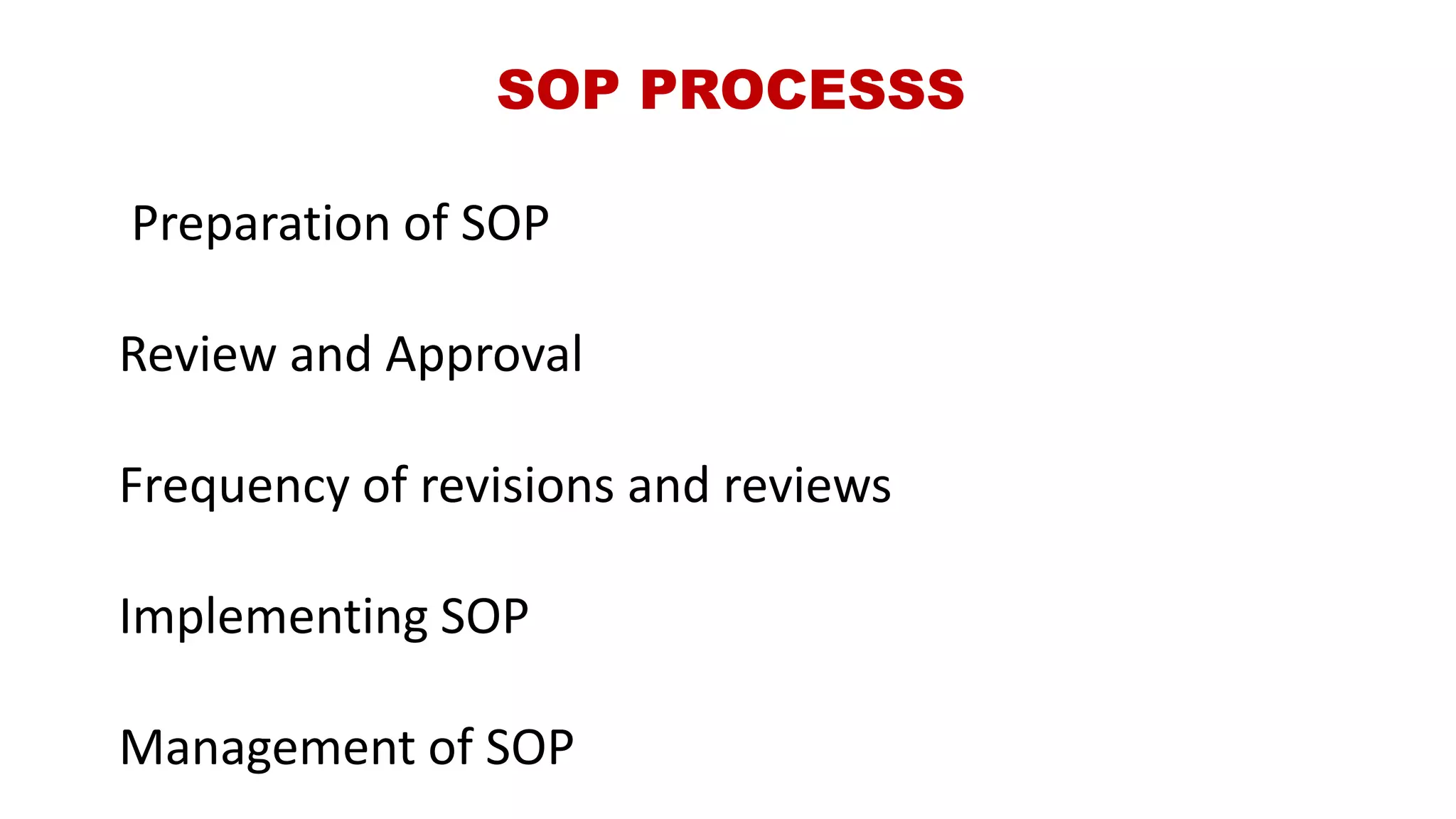standard operating procedure -SOP ( a detail discussion ) | PPTX
