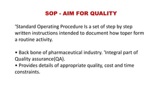 standard operating procedure -SOP ( a detail discussion ) | PPTX