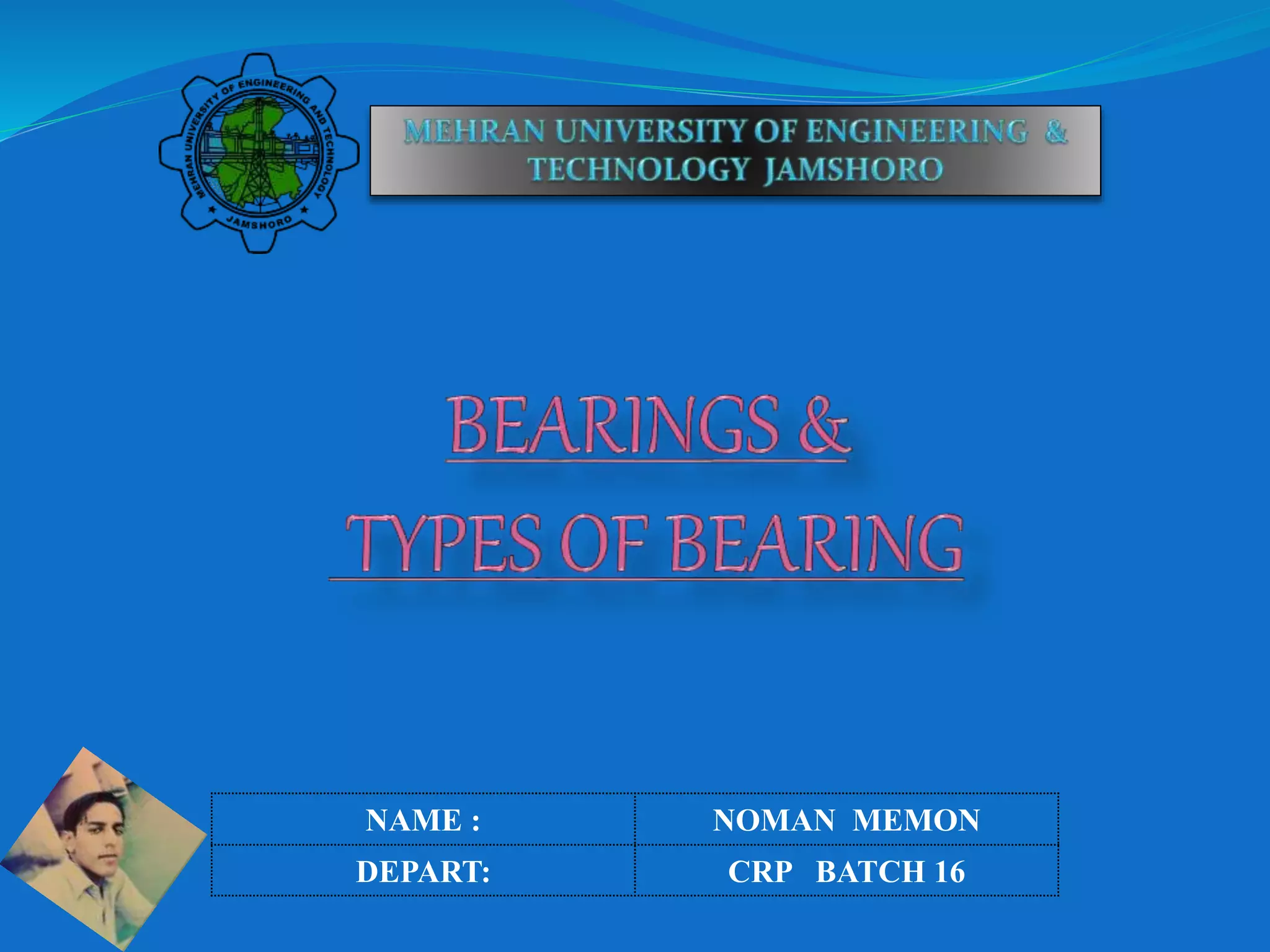 BEARING AND ITS TYPES | PPTX