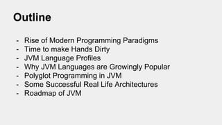 Jvm ecosystem languages and the future of jvm | PPT