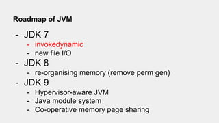 Jvm ecosystem languages and the future of jvm | PPT