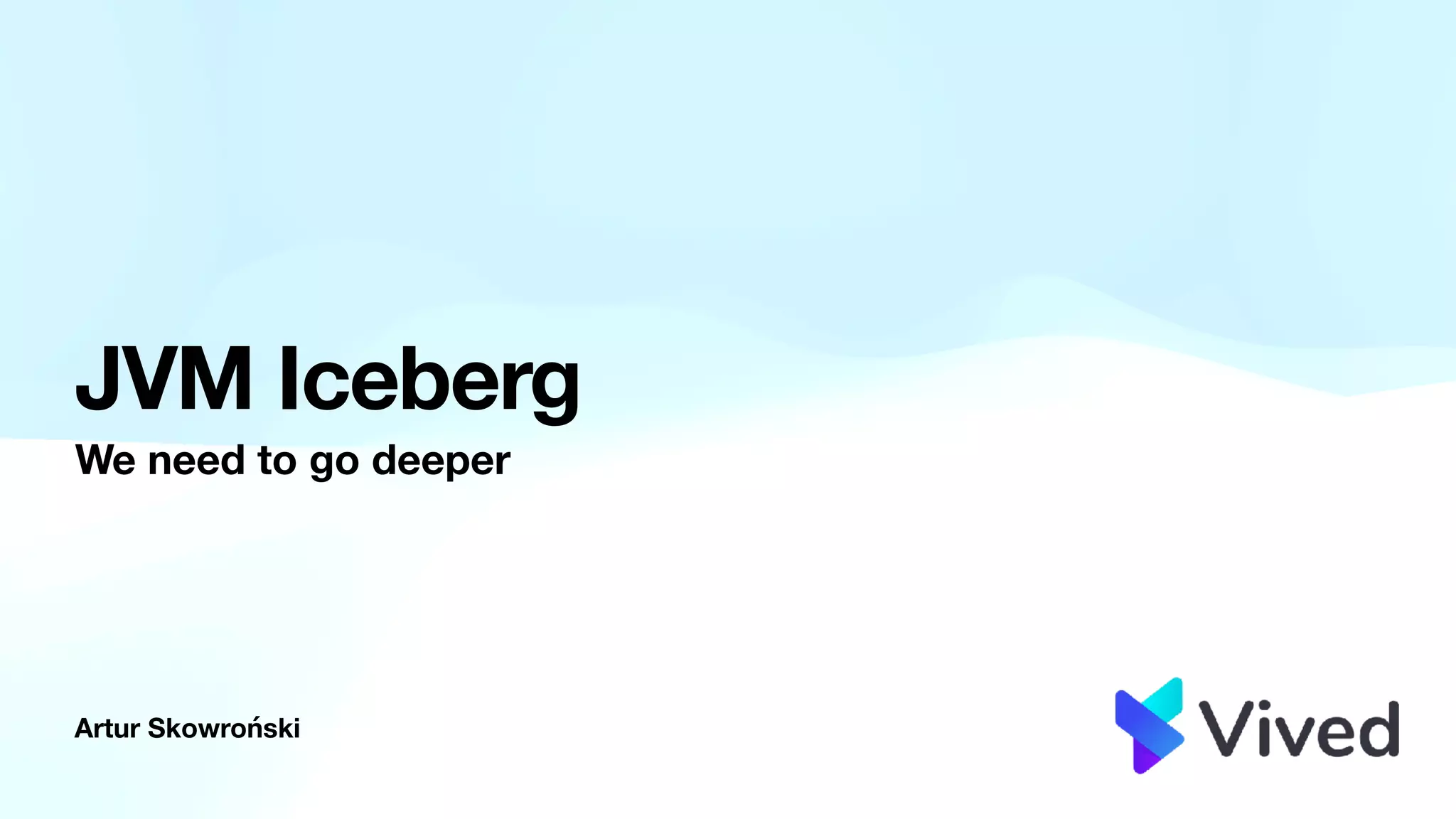 JVM Iceberg... we need to go deeper | PPT