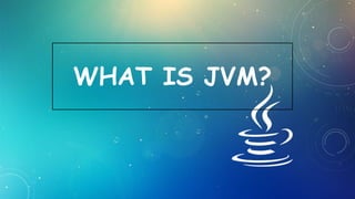 JVM Presentation | PPT