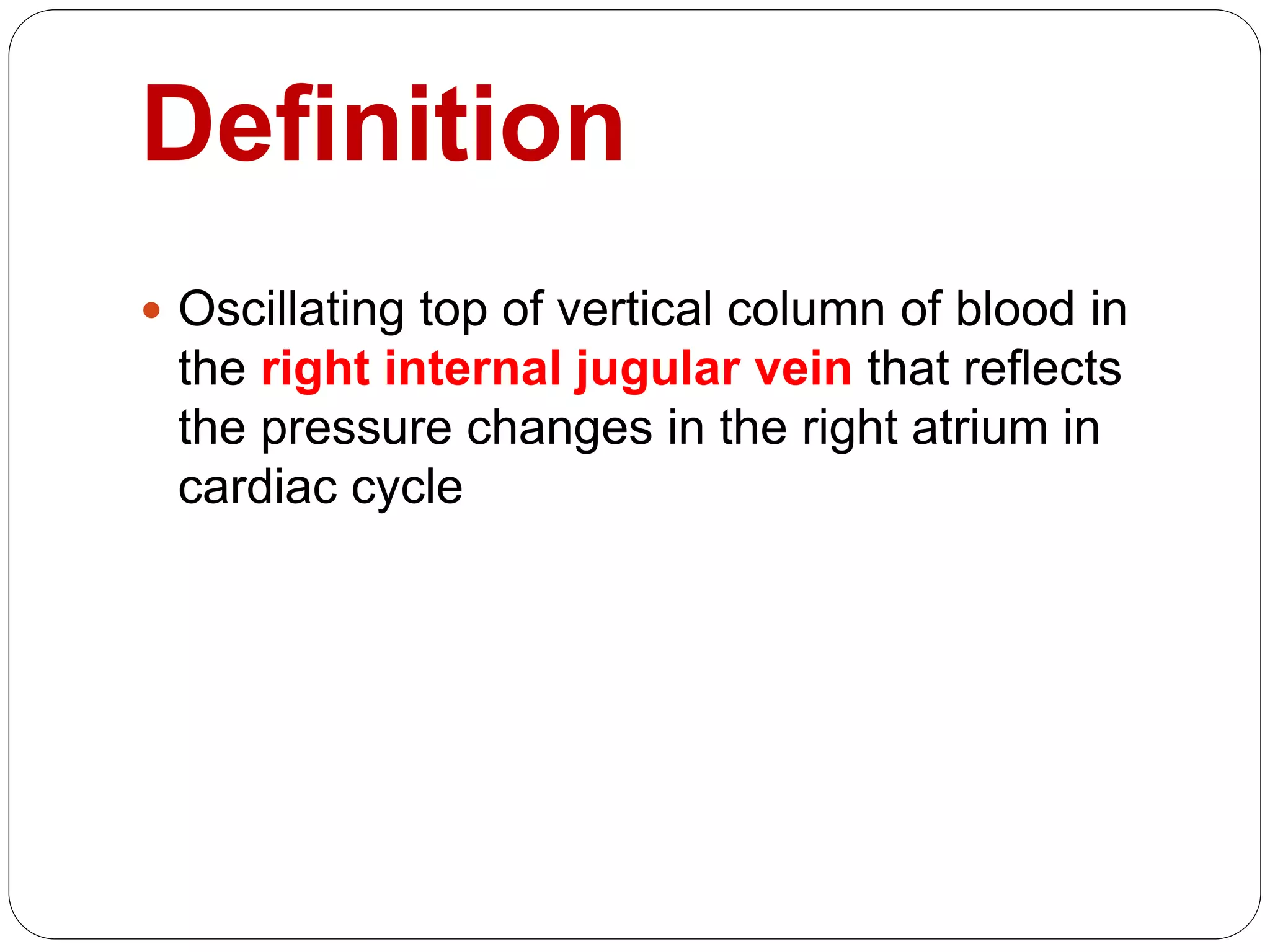 Jugular Venous Pressure | PPTX