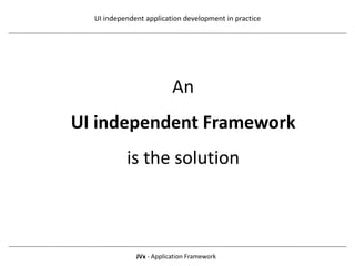 Technology independent UI development with JVx | PPTX
