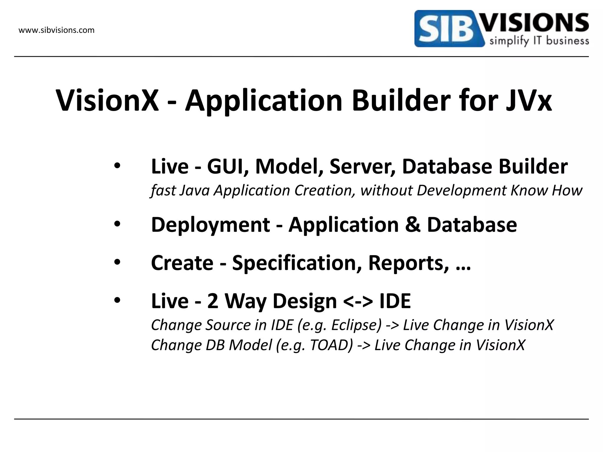 JVx with VisionX and Oracle Forms integration | PPT