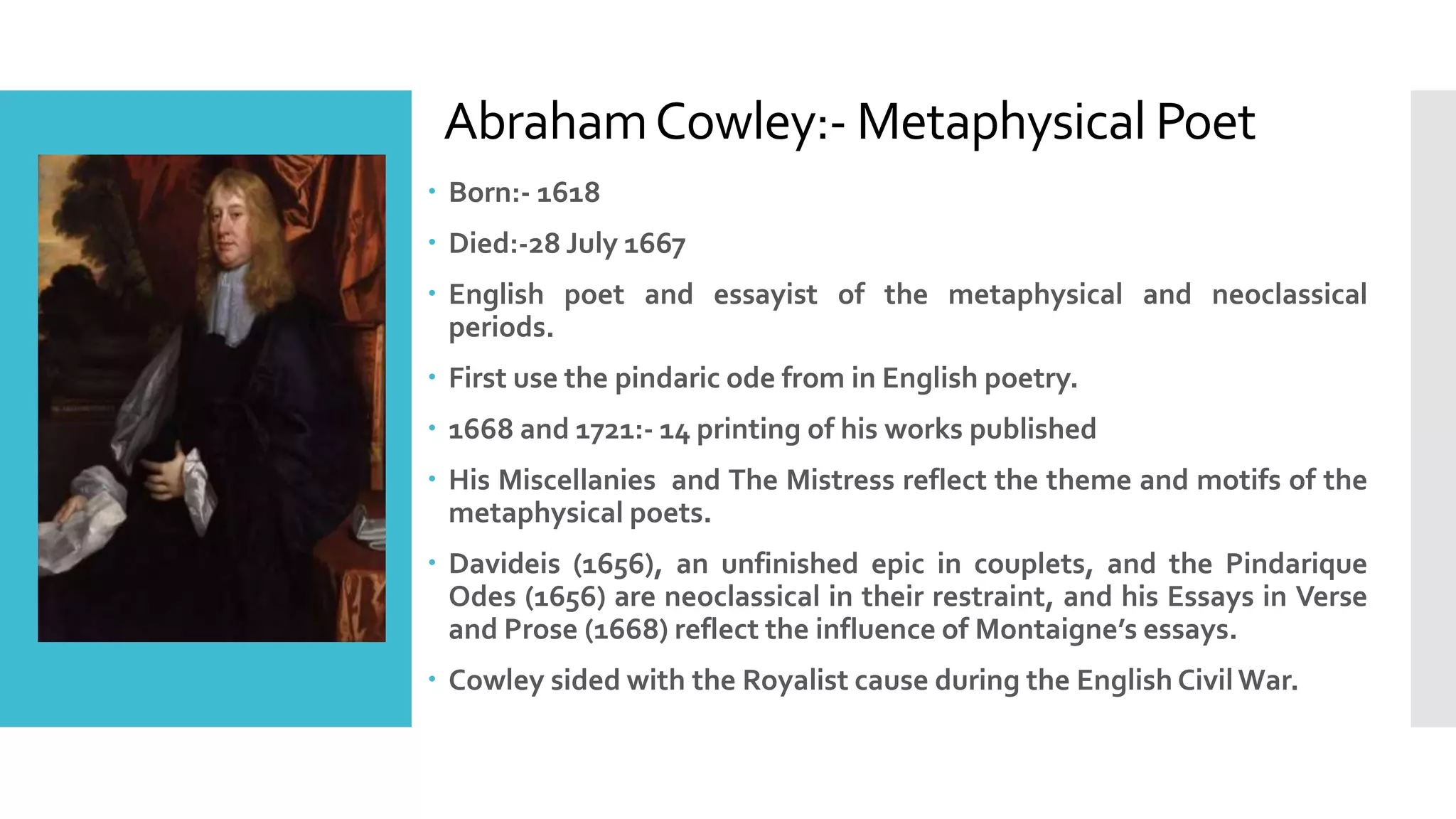 Abraham Cowley: Metaphysical poet | PPT